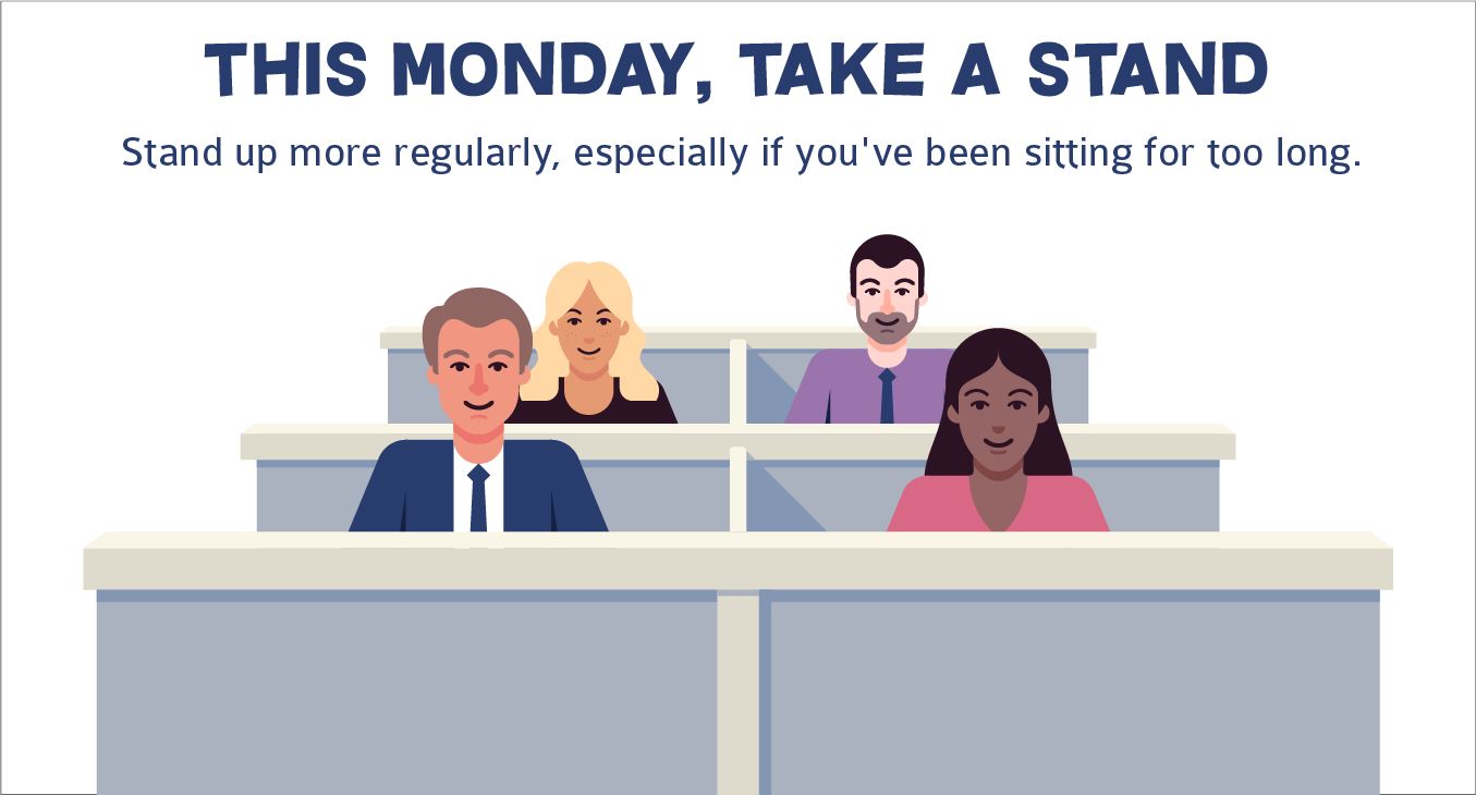 Take a Stand this Monday! - Healthy Monday