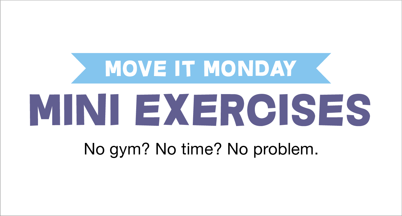 Work Out Anywhere for Move It Monday with these Simple Mini Exercises