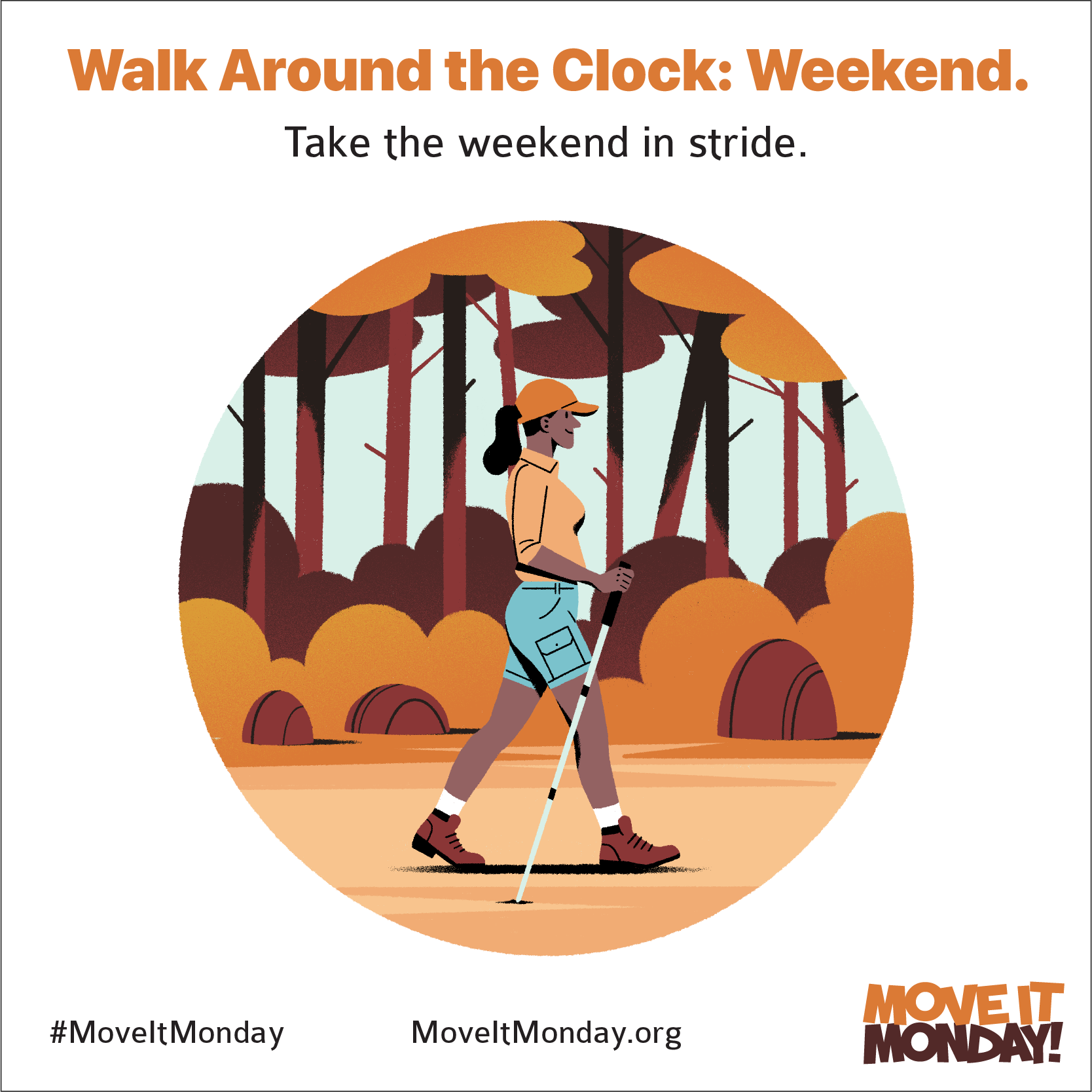 Walk Around the Clock - Weekend - Healthy Monday