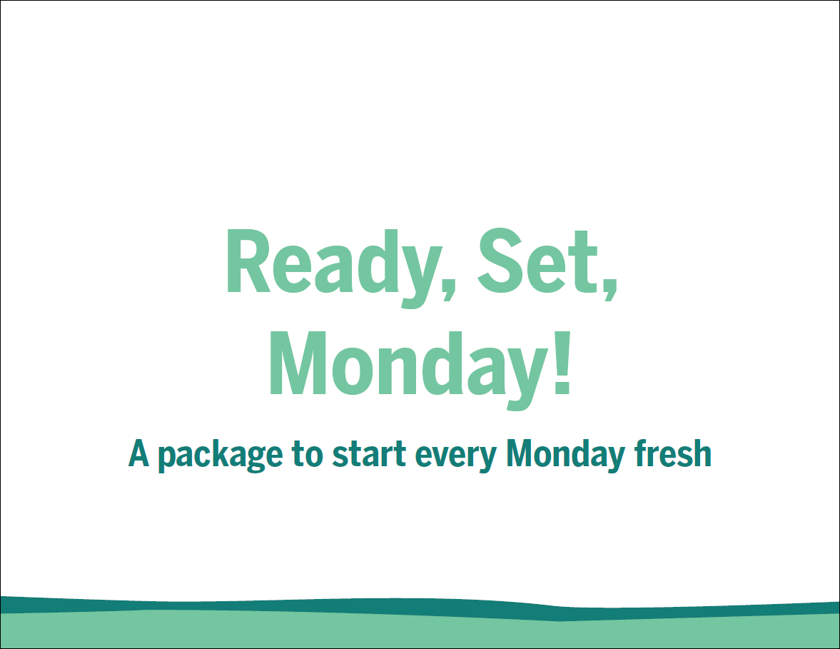 Ready, Set, Monday! - Healthy Monday